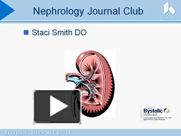 Nephrology Journal Club presentation | free to download