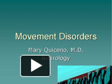 Movement Disorders presentation | free to download