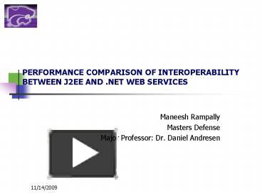 PPT – PERFORMANCE COMPARISON OF INTEROPERABILITY BETWEEN J2EE AND 'NET ...