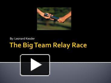 The Big Team Relay Race presentation | free to download