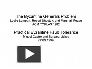 The Byzantine Generals Problem Leslie Lamport, Robert Shostak, and ...