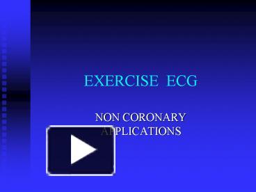EXERCISE ECG presentation | free to download