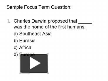 PPT – Sample Focus Term Question: PowerPoint presentation | free to ...