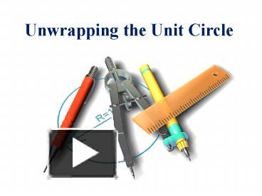 Unwrapping the Unit Circle presentation | free to view