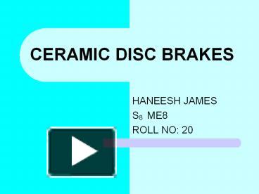 PPT – CERAMIC DISC BRAKES PowerPoint presentation | free to download ...