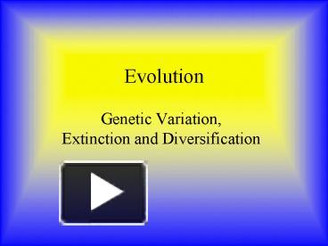 PPT – Evolution PowerPoint presentation | free to download - id: 435c08 ...