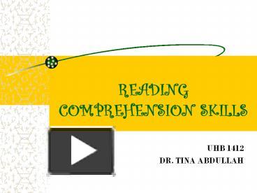 PPT – READING COMPREHENSION SKILLS PowerPoint presentation | free to ...