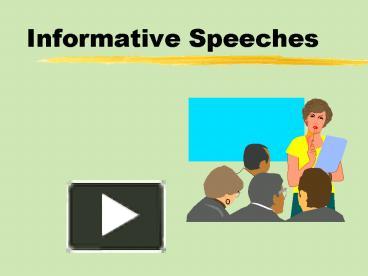 Informative Speeches presentation | free to view