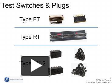 Test Switches presentation | free to view