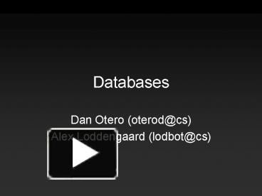 PPT – Databases PowerPoint presentation | free to download - id: 437444 ...