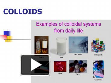 COLLOIDS presentation | free to view