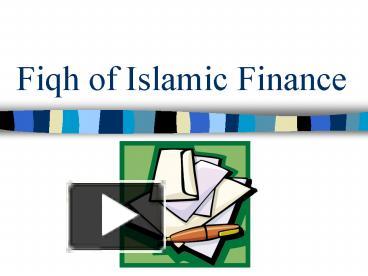 PPT – Fiqh of Islamic Finance PowerPoint presentation | free to ...
