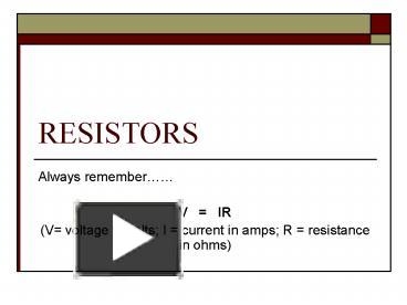 RESISTORS presentation | free to view