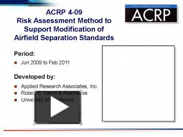 PPT – ACRP 4-09 Risk Assessment Method to Support Modification of ...
