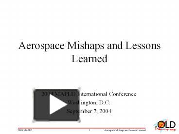 PPT – Aerospace Mishaps and Lessons Learned PowerPoint presentation ...