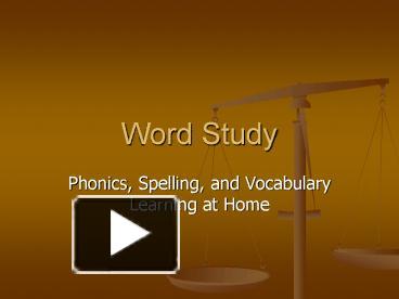 PPT – Word Study PowerPoint presentation | free to download - id ...