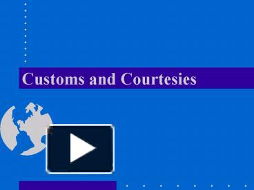 Customs and Courtesies presentation | free to view