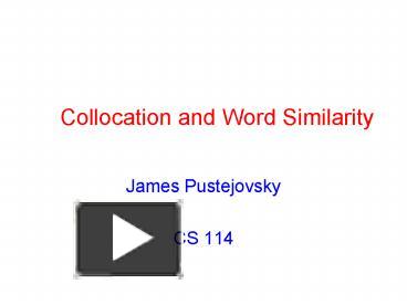 PPT – Collocation and Word Similarity PowerPoint presentation | free to ...