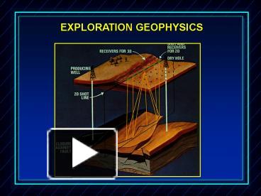 EXPLORATION GEOPHYSICS presentation | free to download