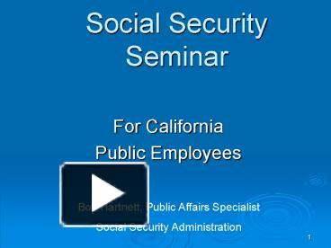 PPT – Social Security Seminar PowerPoint presentation | free to view ...