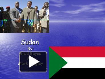PPT – Sudan PowerPoint presentation | free to view - id: 43c4-NTQwY