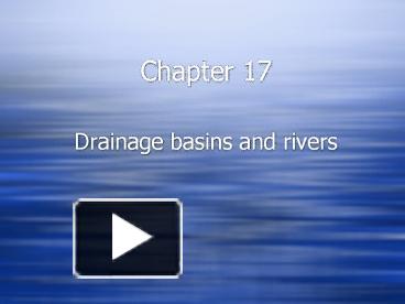 PPT – Drainage basins and rivers PowerPoint presentation | free to ...