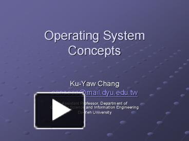 PPT – Operating System Concepts PowerPoint presentation | free to view ...