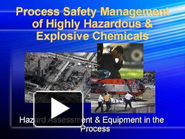 PPT – Process Safety Management of Highly Hazardous PowerPoint ...