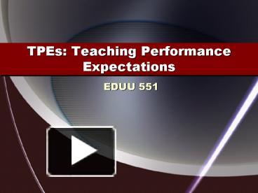 TPEs: Teaching Performance Expectations presentation | free to download
