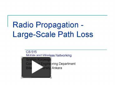 Radio Propagation - Large-Scale Path Loss presentation | free to download