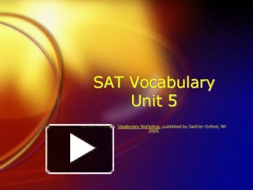 PPT – SAT Vocabulary Unit 5 PowerPoint presentation | free to view - id ...