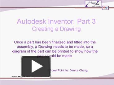 Autodesk Inventor: Part 3 Creating a Drawing presentation | free to view