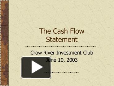 PPT – The Cash Flow Statement PowerPoint presentation | free to ...