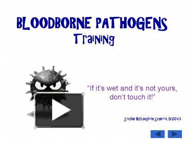 BLOODBORNE PATHOGENS Training presentation | free to view