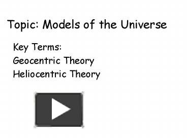 Topic: Models of the Universe presentation | free to view