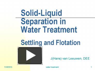 Solid-Liquid Separation in Water Treatment Settling and Flotation ...