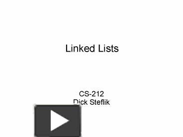 PPT – Linked Lists PowerPoint presentation | free to download - id ...