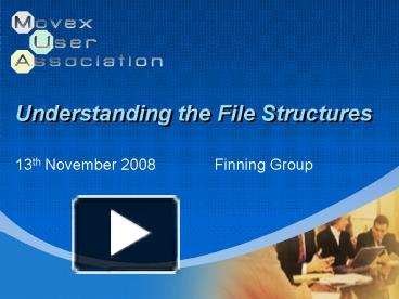 Understanding the File Structures presentation | free to view