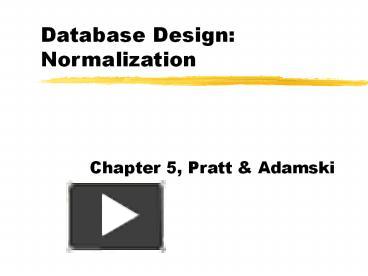 PPT – Database Design: Normalization PowerPoint presentation | free to ...