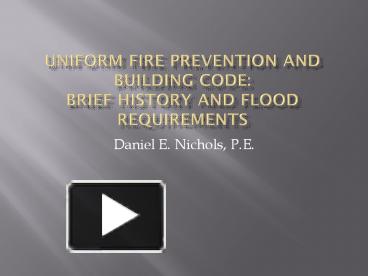 PPT – Uniform Fire Prevention and Building Code: Brief History and ...