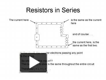 PPT – Resistors in Series PowerPoint presentation | free to download ...