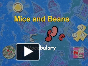 PPT – Mice and Beans PowerPoint presentation | free to view - id ...