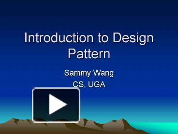 PPT – Introduction to Design Pattern PowerPoint presentation | free to ...