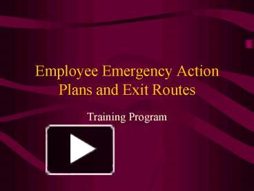 Employee Emergency Action Plans and Exit Routes presentation | free to view