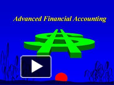 Advanced Financial Accounting presentation | free to download