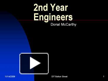 PPT – 2nd Year Engineers PowerPoint presentation | free to view - id ...