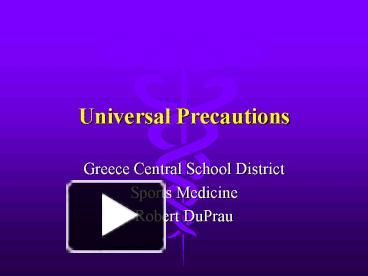 PPT – Universal Precautions PowerPoint presentation | free to view - id ...