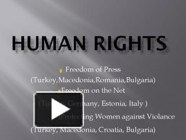 PPT – HUMAN RIGHTS PowerPoint presentation | free to view - id: 446d9a ...