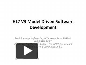 HL7 V3 Model Driven Software Development presentation | free to download