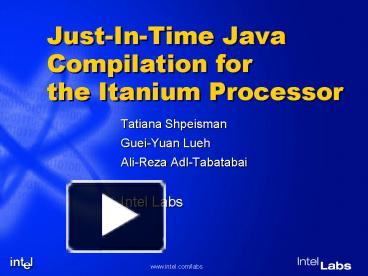 Just In Time Java Compilation For The Itanium Processor Presentation